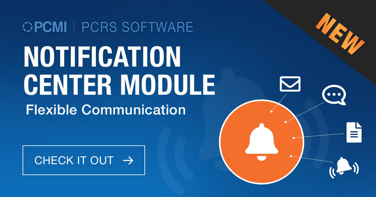 PCMI's New Notification Center Module: Flexible Communication | PCMI